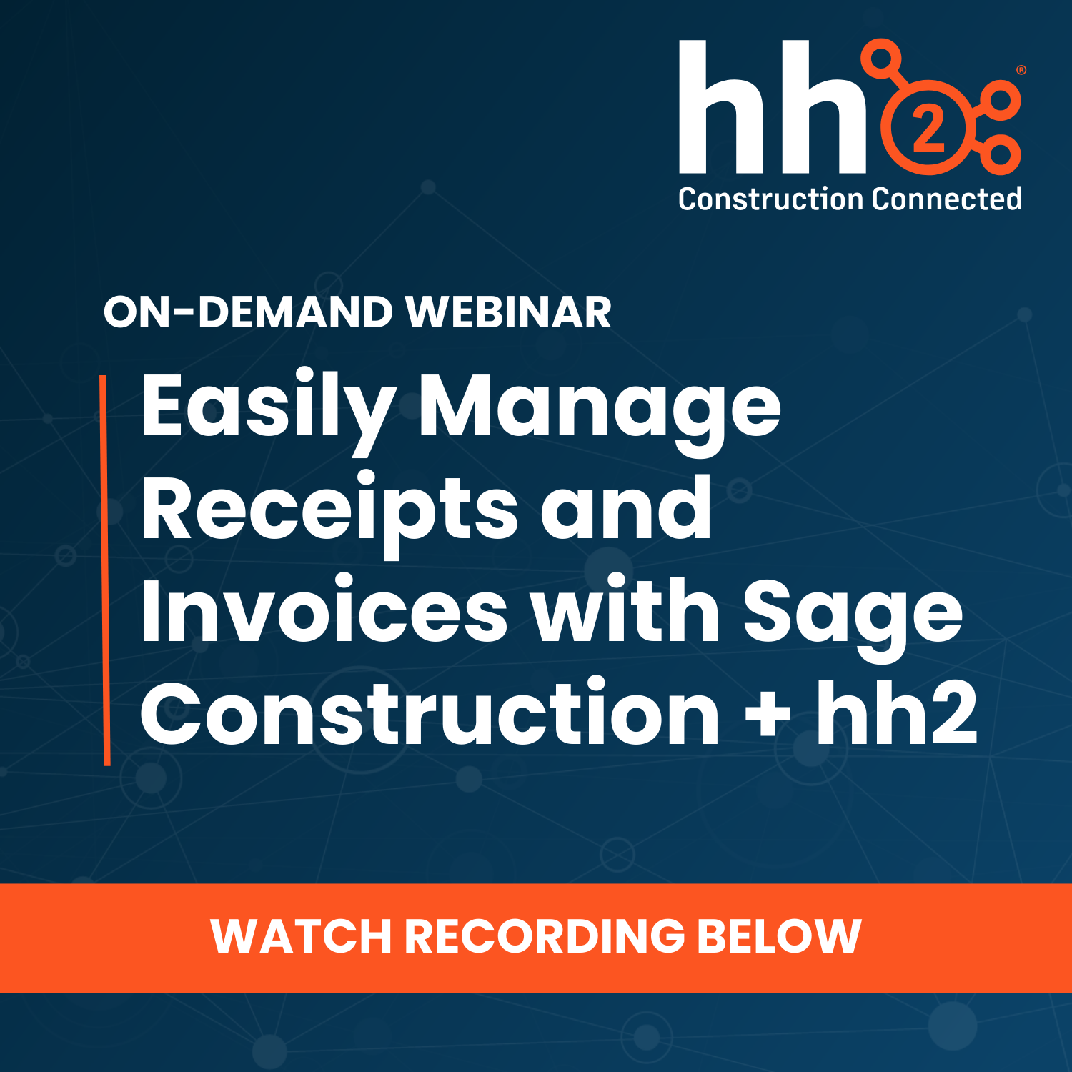 Easily Manage Receipts and Invoices with Sage Construction + hh2